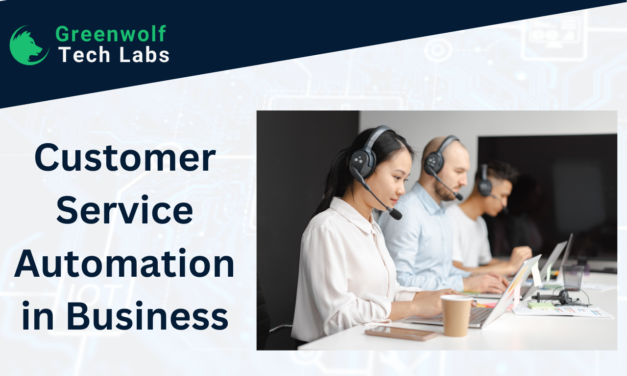 Customer Service Automation in Business