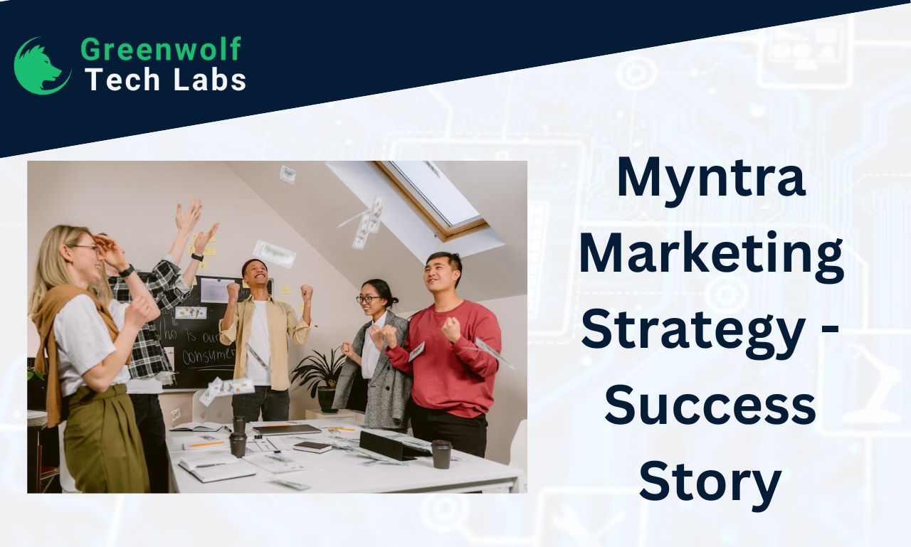 Myntra Marketing Strategy - Success Story